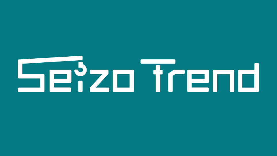 Seizo Trend（セイゾウトレンド）｜未来の製造業を新定義するメディア
