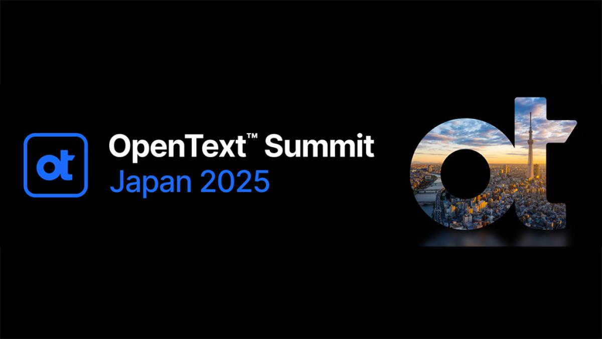 【東京都】OpenText Summit Japan 2025｜ビジネス+IT